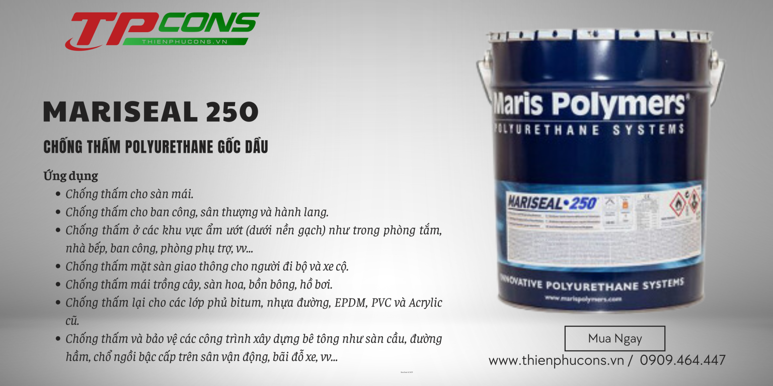 Chống thấm Mariseal 250 - Chống thấm PU - Polyurethane