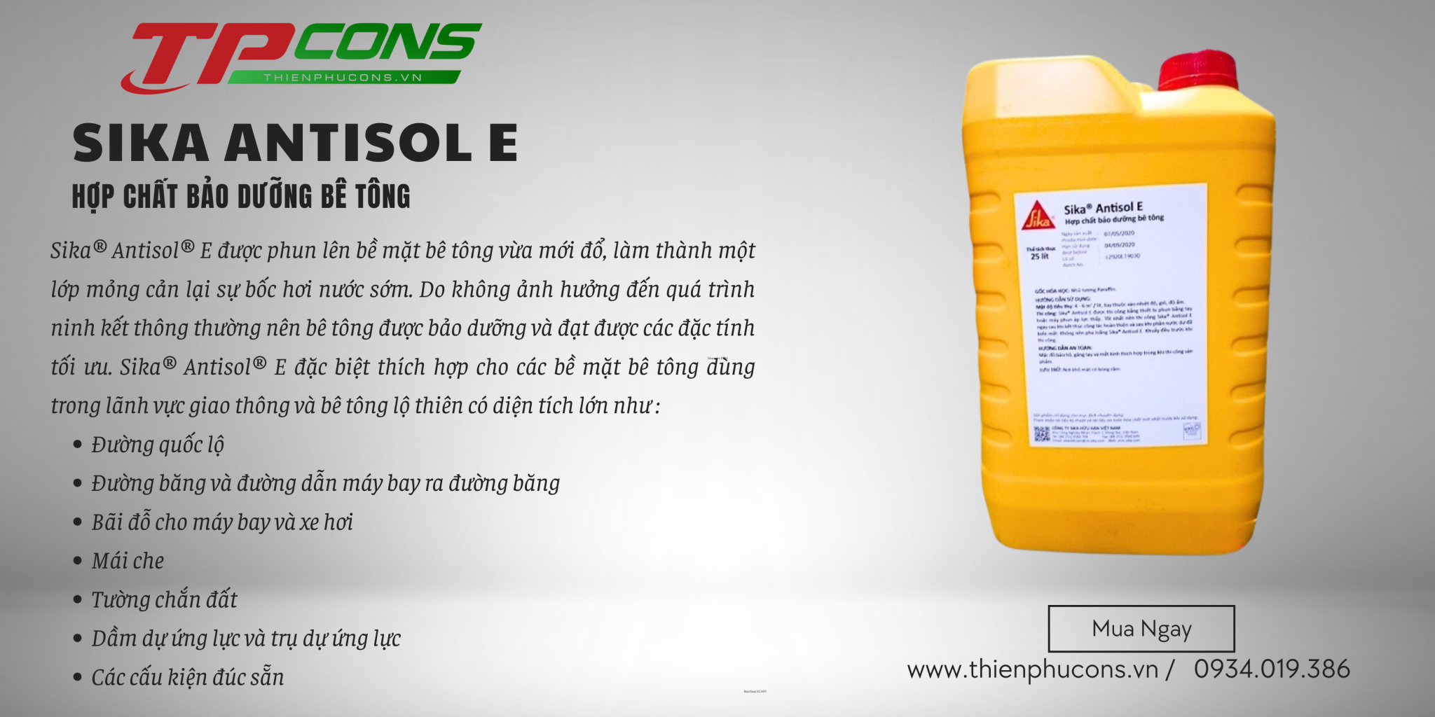 Sika Antisol E - Hợp Chất Bảo Dưỡng Bê Tông - Xây Dựng & Chống thấm Thiên Phú