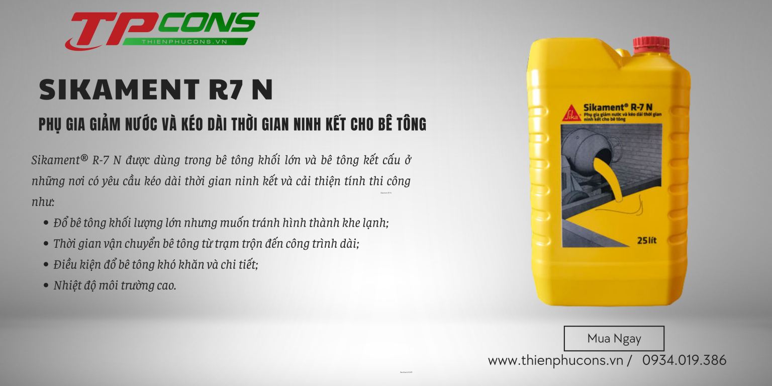 Sikament R7 N - Phụ Gia Giảm Nước Và Kéo Dài Thời Gian Ninh Kết Cho Bê ...